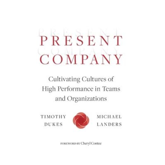 Timothy Dukes | Other | Present Company Cultivating Cultures Of High ...
